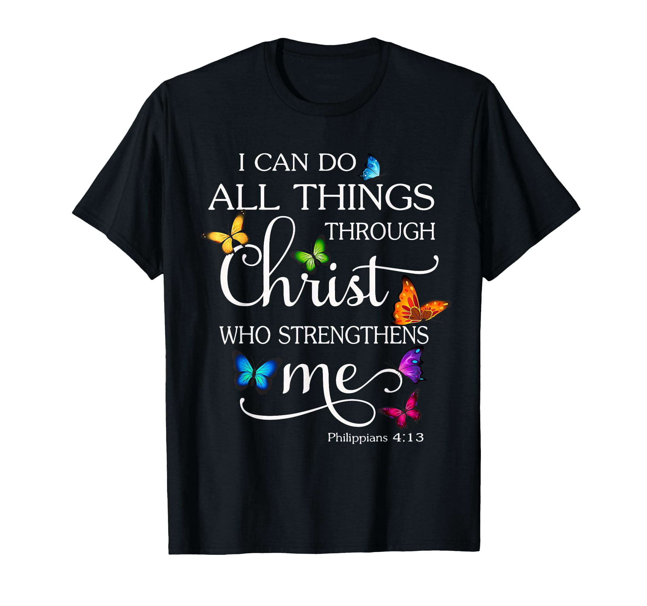 Inspirational Butterfly Art "I Can Do All Things Through Christ" T ...