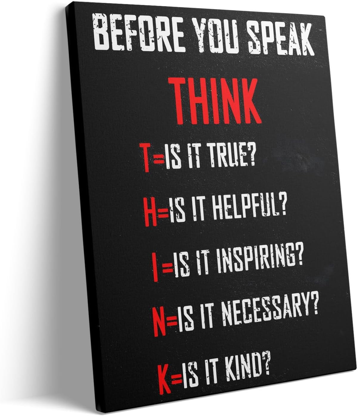 Inspirational Canvas Wall Art Decor - Before You Speak THINK Art Decor ...