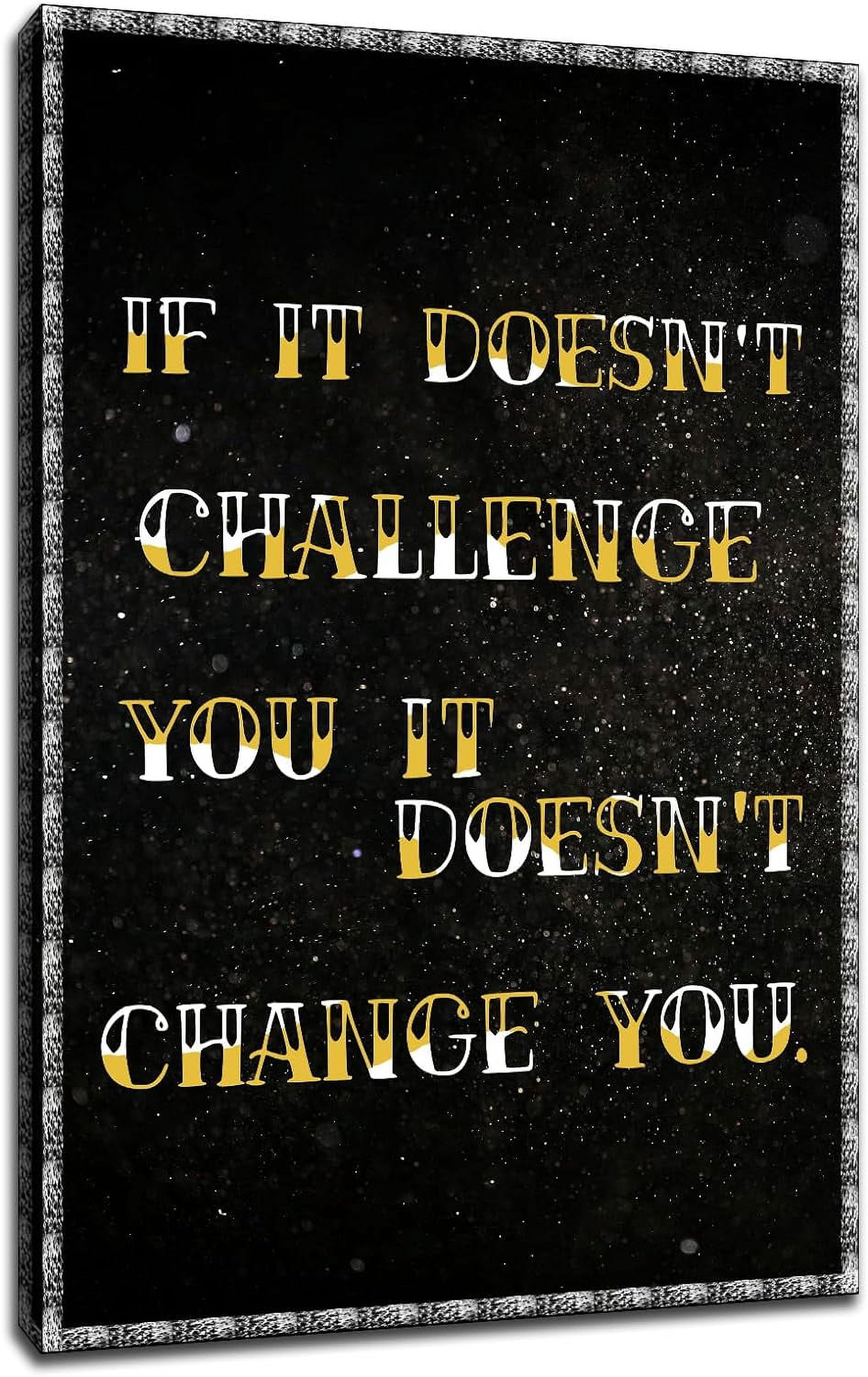 Inspirational Canvas Wall Art Motivational Challenge Print Poster for ...