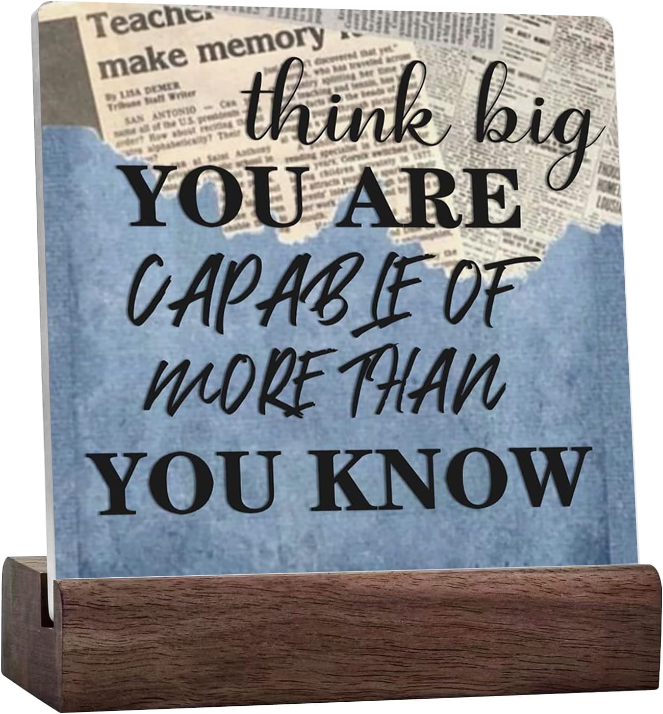 Inspirational Ceramic Desk Sign - Think Big You Are Capab If Of More ...