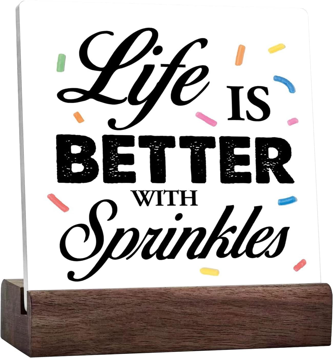 Inspirational Ceramic Sign,Life Is Better With Sprinkles Motivational ...