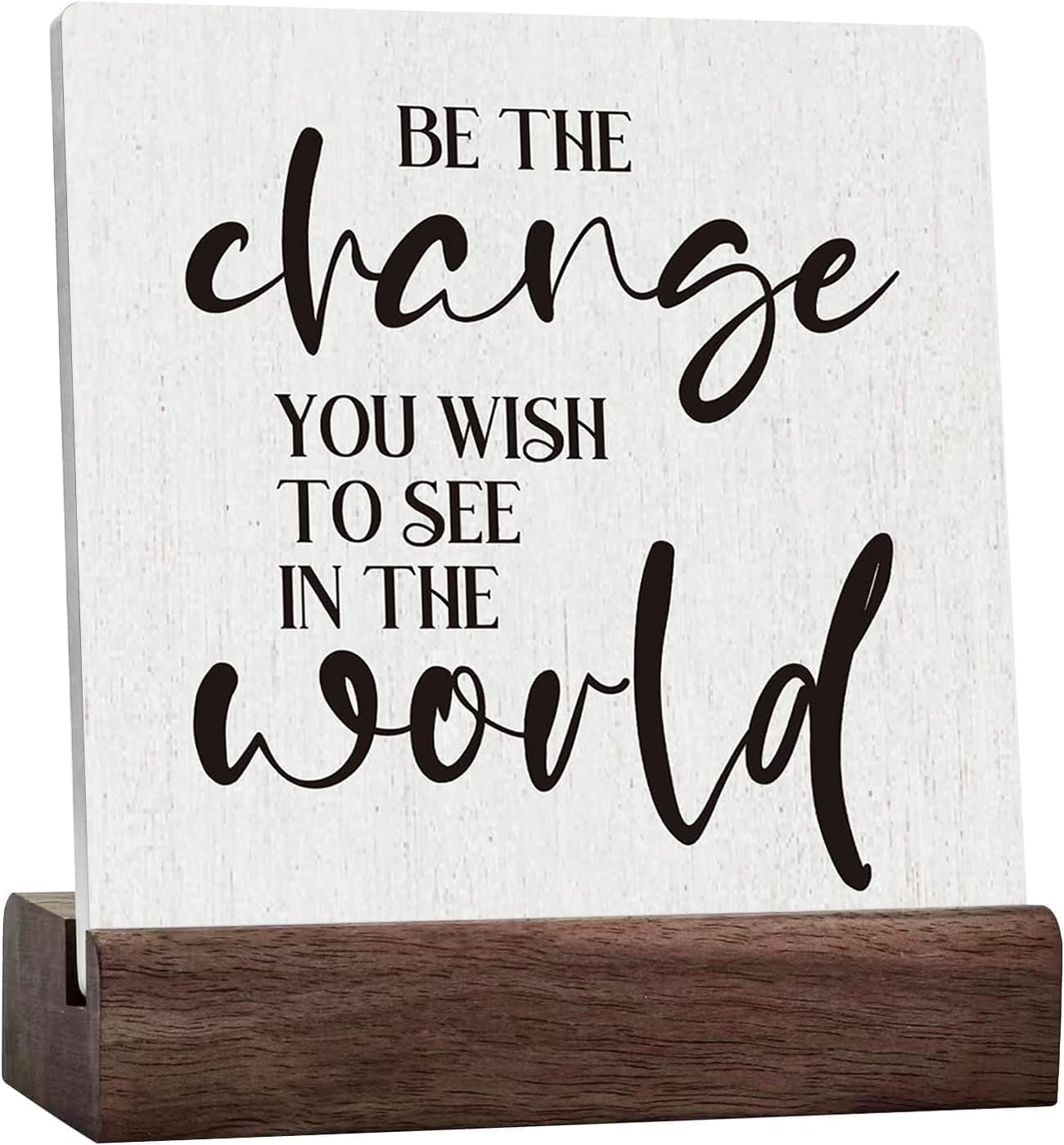 Inspirational Ceramic Table Sign Office Desk Decor Be The Change You ...