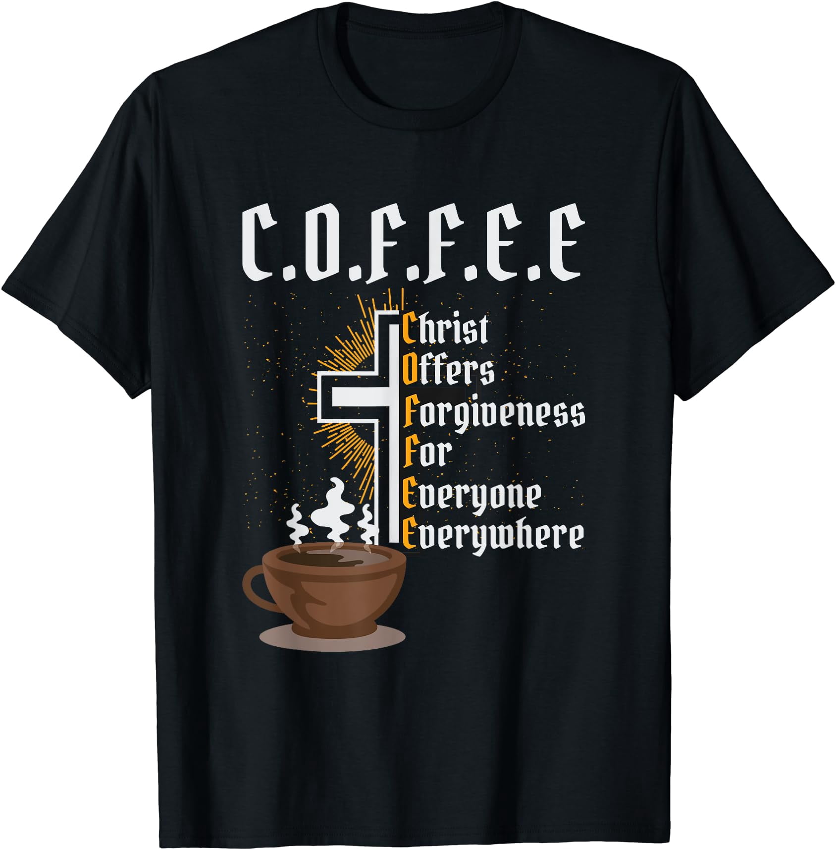 Inspirational Coffee Acronym Cross T-Shirt with Forgiveness Message ...