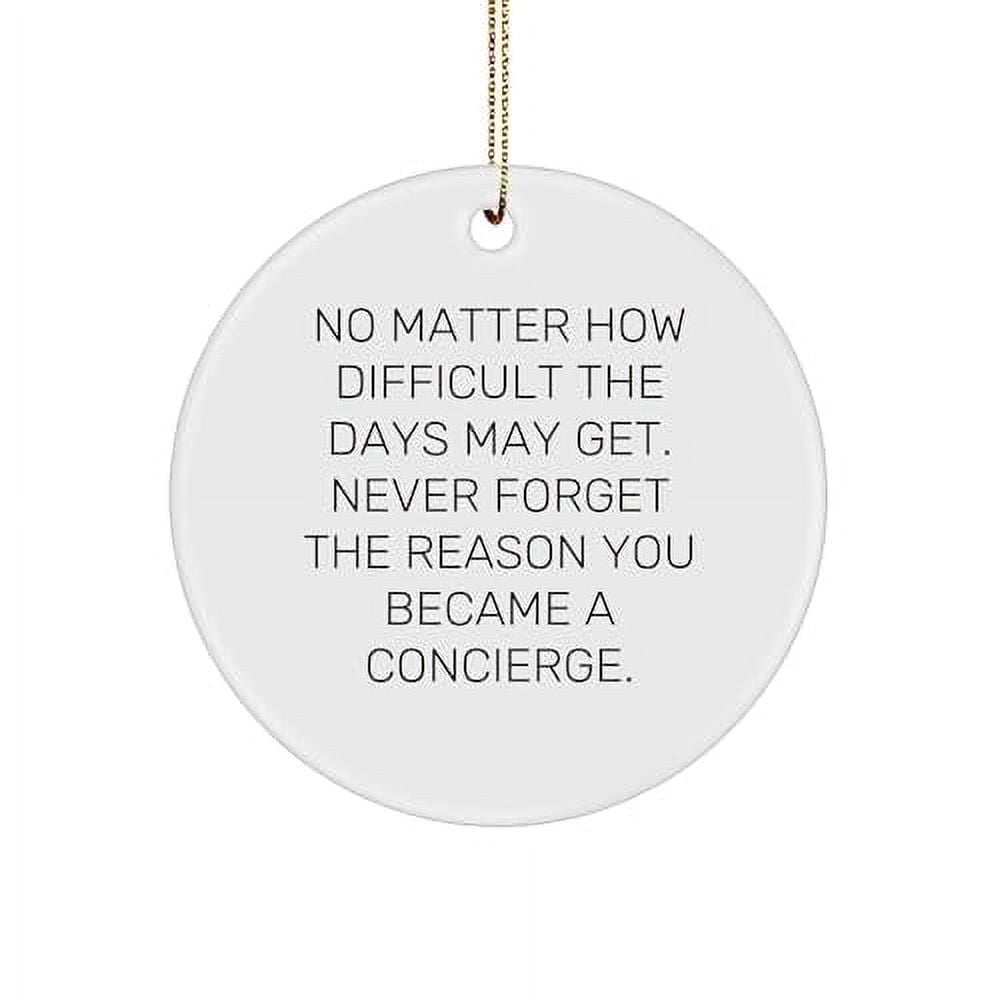Inspirational Concierge Quote Gifts for Concierge: Circle Ornament ...