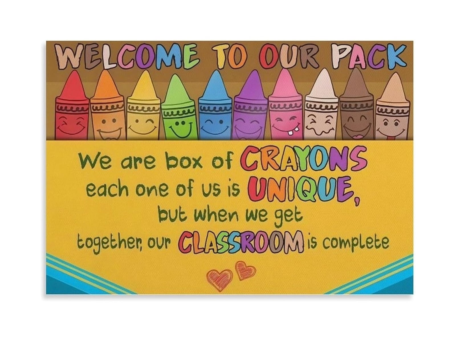 Inspirational Crayon Poster We Are A Box Of Crayons Each One Unique ...