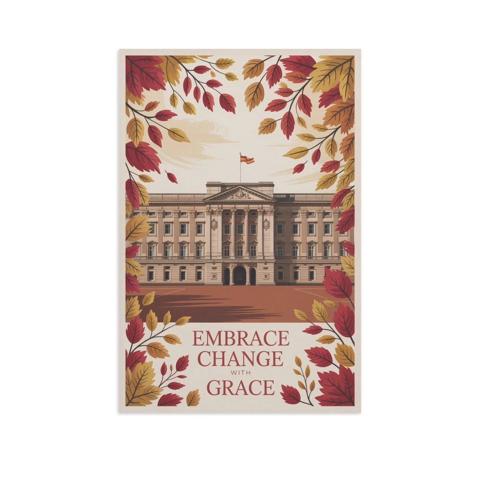 Inspirational Décor Buckingham Palace Motivational Poster Embrace ...