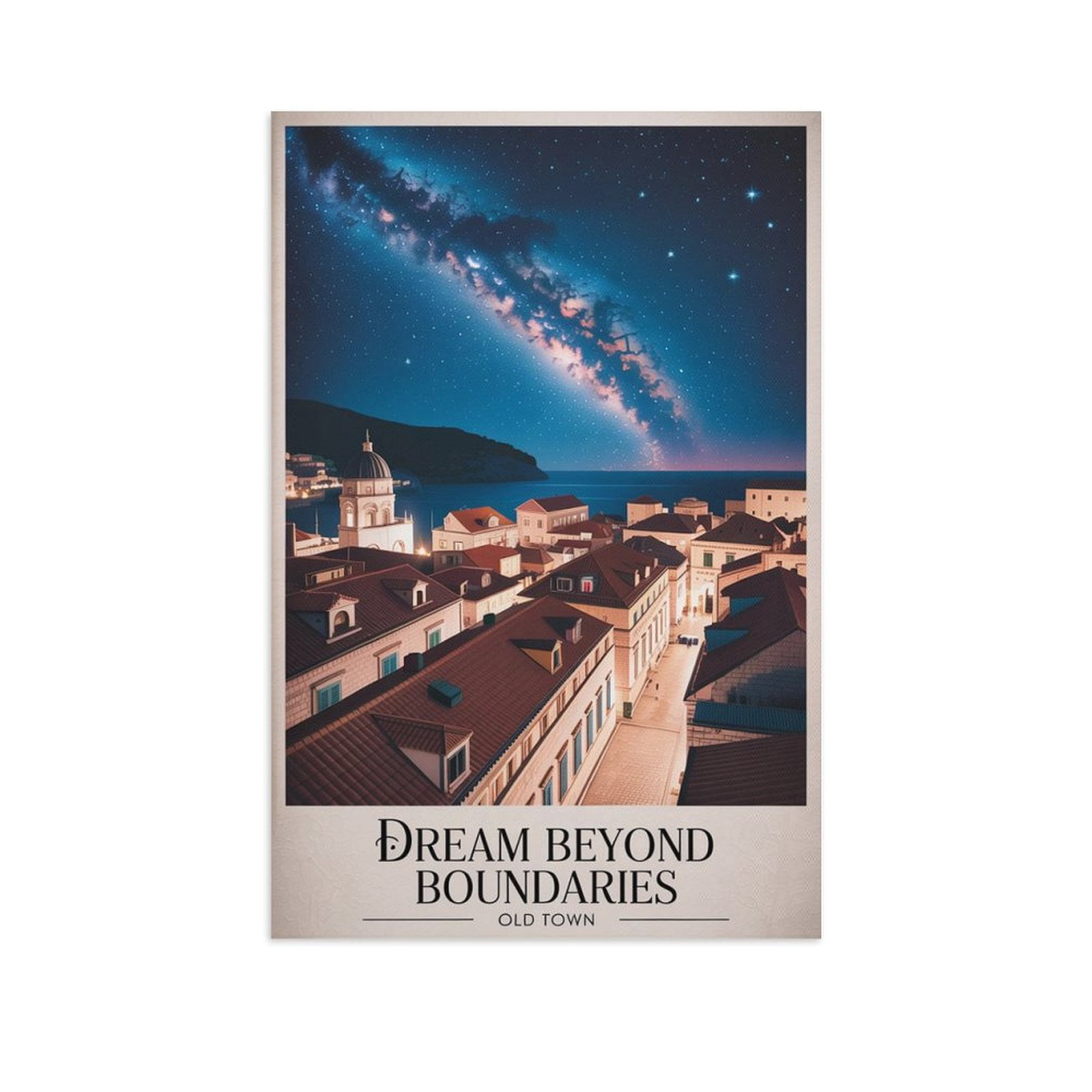 Inspirational Décor Dubrovnik Old Town Motivational Poster Dream Beyond ...