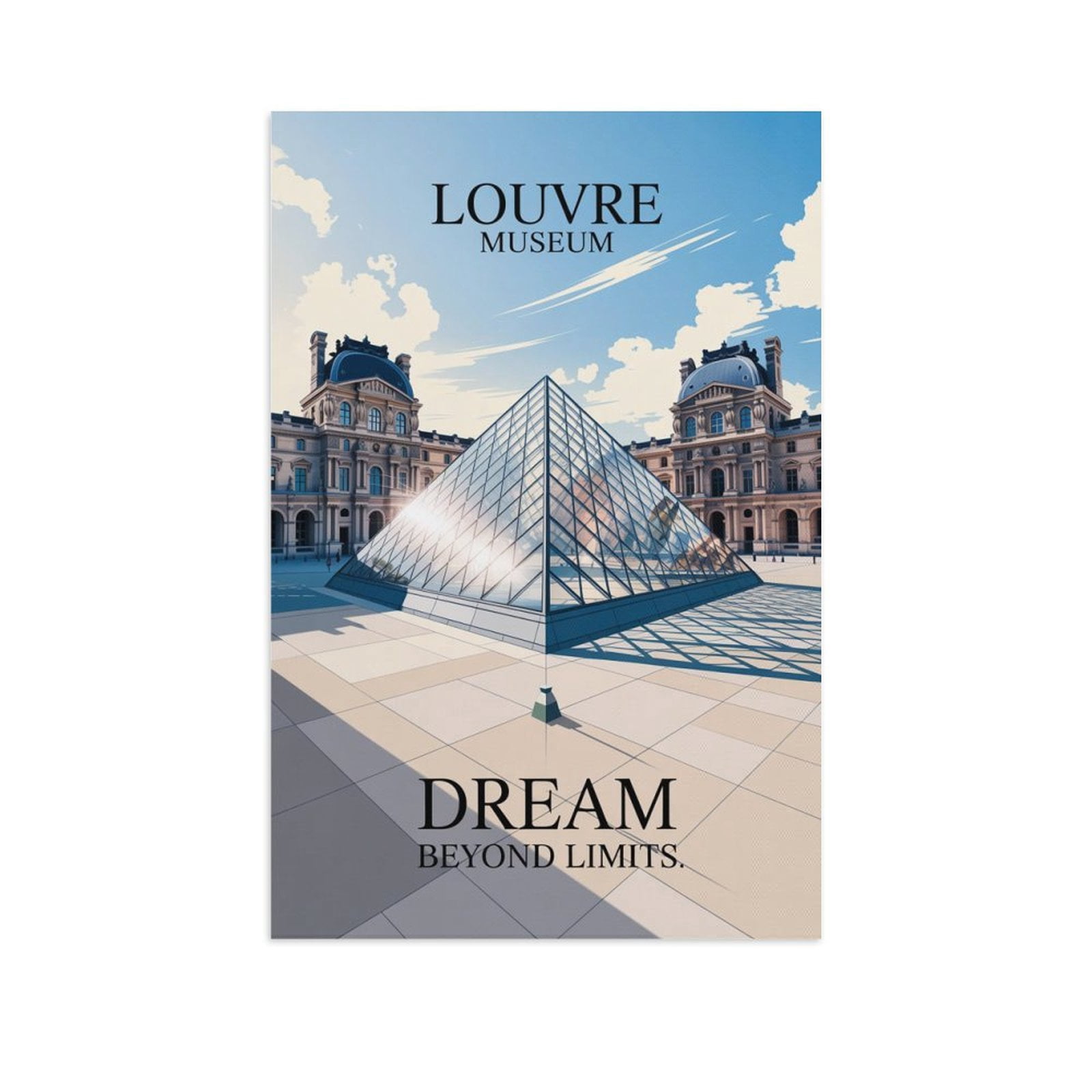 Inspirational Décor Louvre Museum Motivational Poster Dream Beyond ...