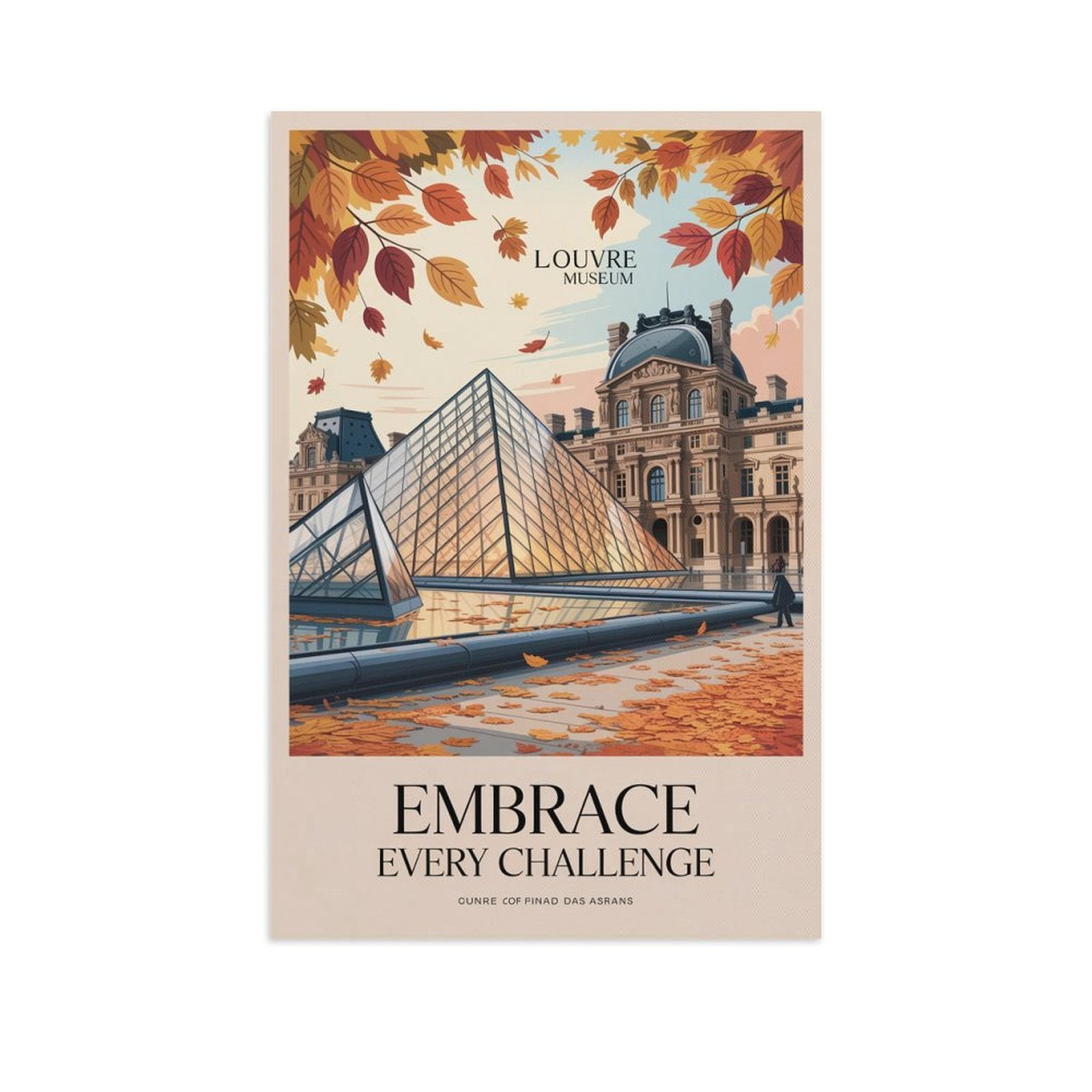 Inspirational Décor Louvre Museum Motivational Poster Embrace Every ...