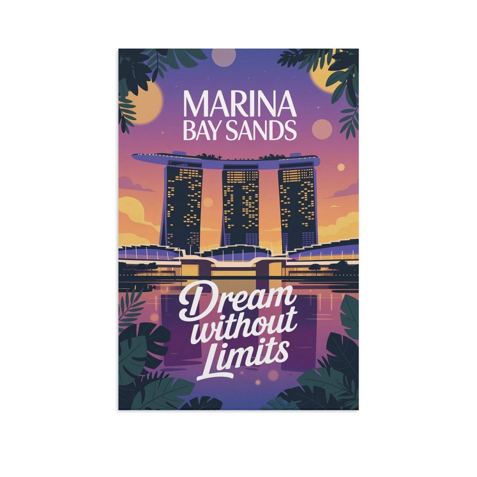 Inspirational Décor Marina Bay Sands Motivational Poster Dream Without ...