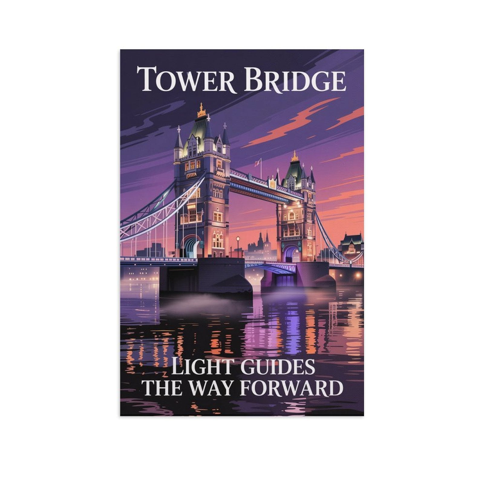 Inspirational Décor Tower Bridge Motivational Poster Light Guides The ...