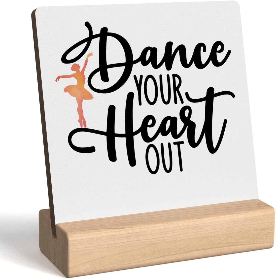 Inspirational Dance Wooden Sign Dance Gifts Dancer Ballet Recital Gifts ...