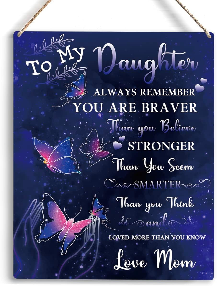 Inspirational Daughter Gift from Mom To My Daughter Wooden Hanging Sign ...