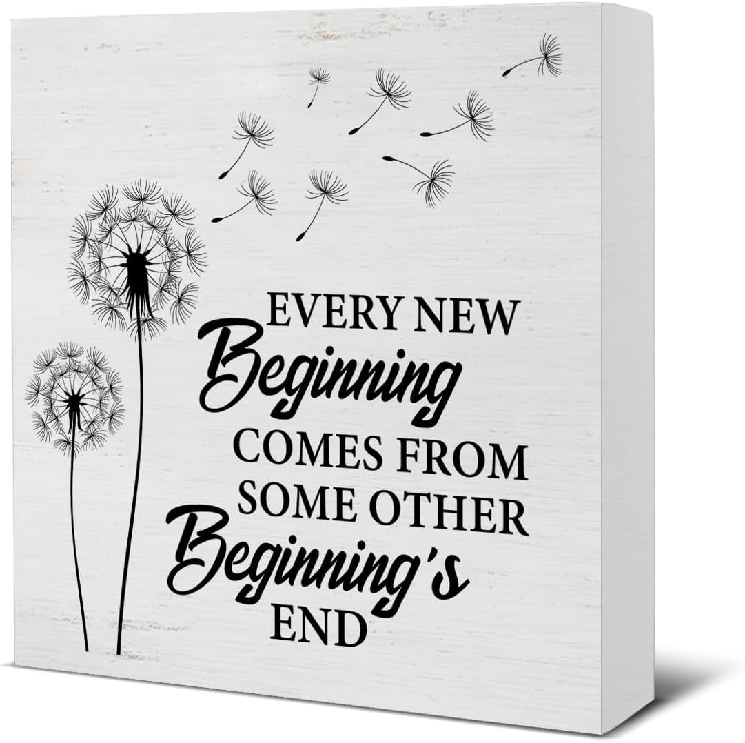 Inspirational Decor Every New Beginning Comes From Some Other Beginning ...