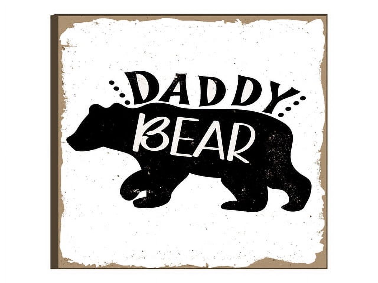 Inspirational Desk Sign Wall Hanging Daddy Bear - Retro Motivational ...