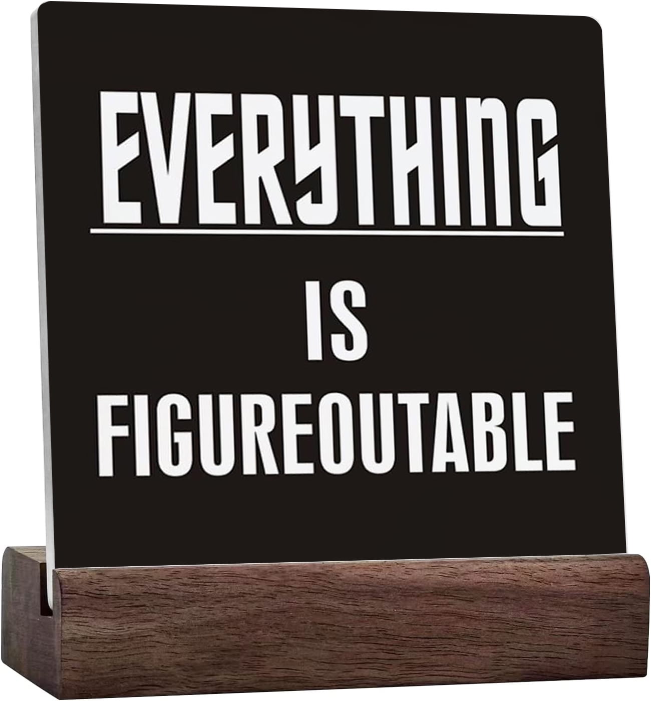Inspirational Everything Is Figureoutable Ceramic Table Sign, Home ...