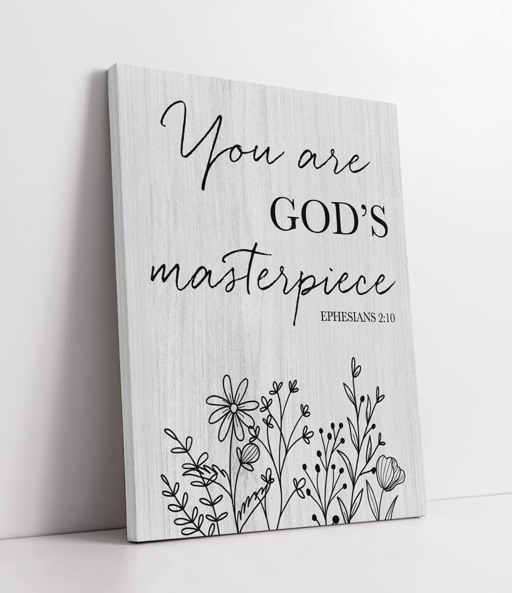 Inspirational Farmhouse Quotes Bible Verse Ephesians 2:10 You are God's ...