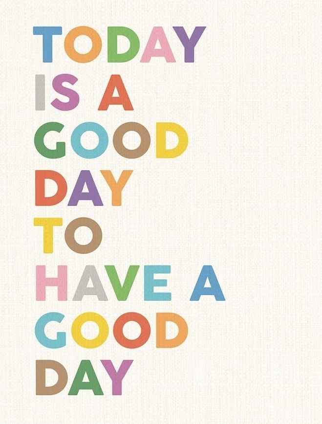 Inspirational Funny Today Is A Good Day To Have A Good Day Bible Decor ...