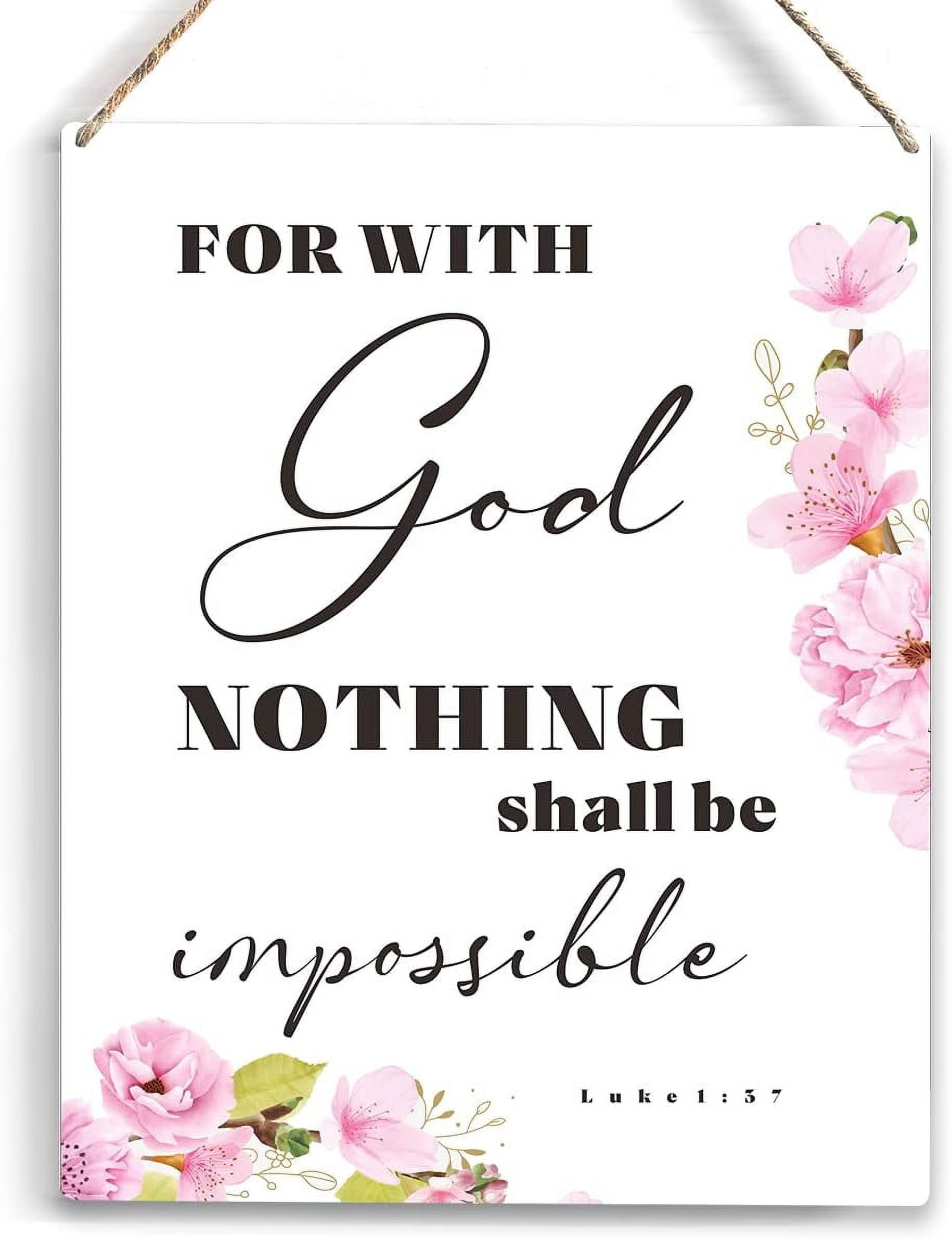 Inspirational for with God Nothing Shall Be Impossible Bible Verse Wood ...