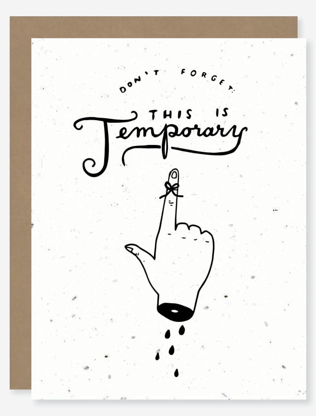Inspirational Greeting Card – "Don't Forget This is Temporary" – Hand ...