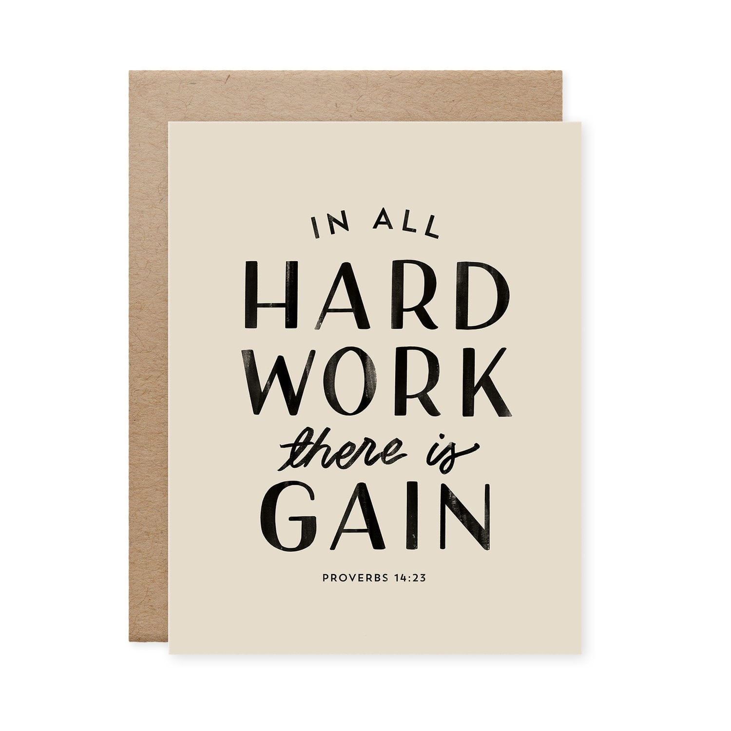 Inspirational Greeting Card – “In All Hard Work There is Gain” Design ...