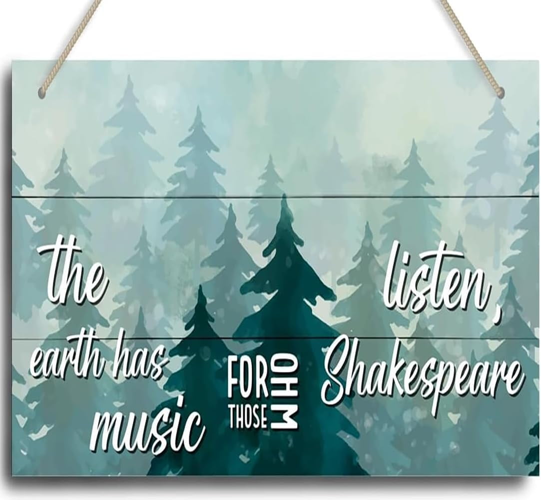 Inspirational Hanging Wood Sign, The Earth Has Music for Those Who ...