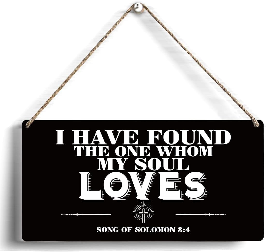 Inspirational I Have Found the One Whom My Soul Loves Bible Verse Wood ...
