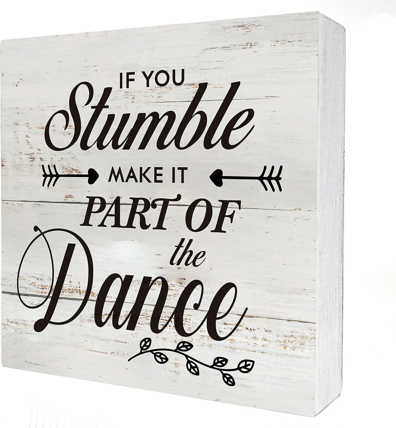 Inspirational If You Stumble Make it Part of the Dance Wooden Box Sign ...