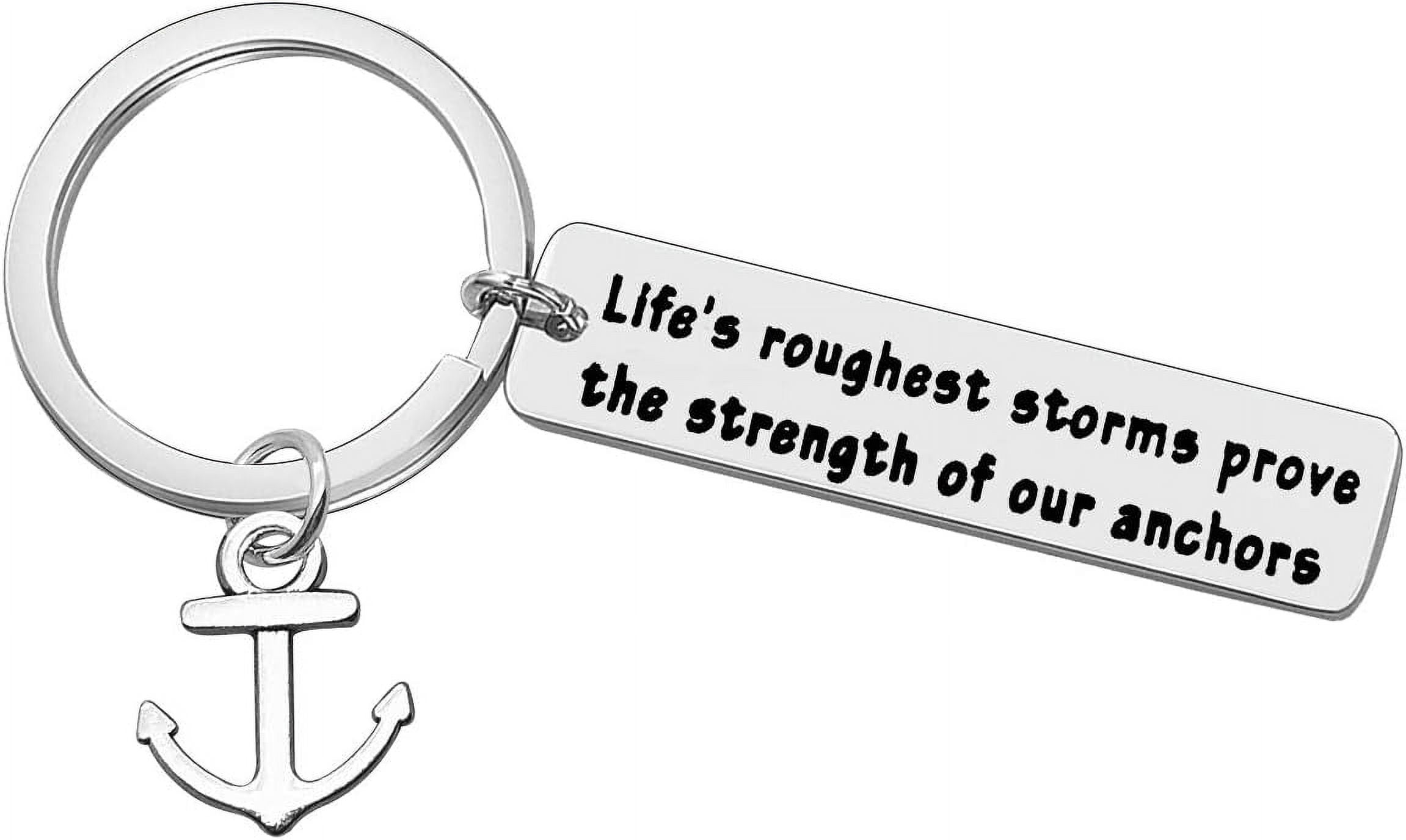 Inspirational Keychain Gifts,Life's Roughest Storms Prove The Strength ...