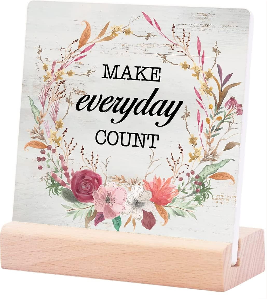 Inspirational Make Everyday Count Table Sign Decor Rustic Motivational ...