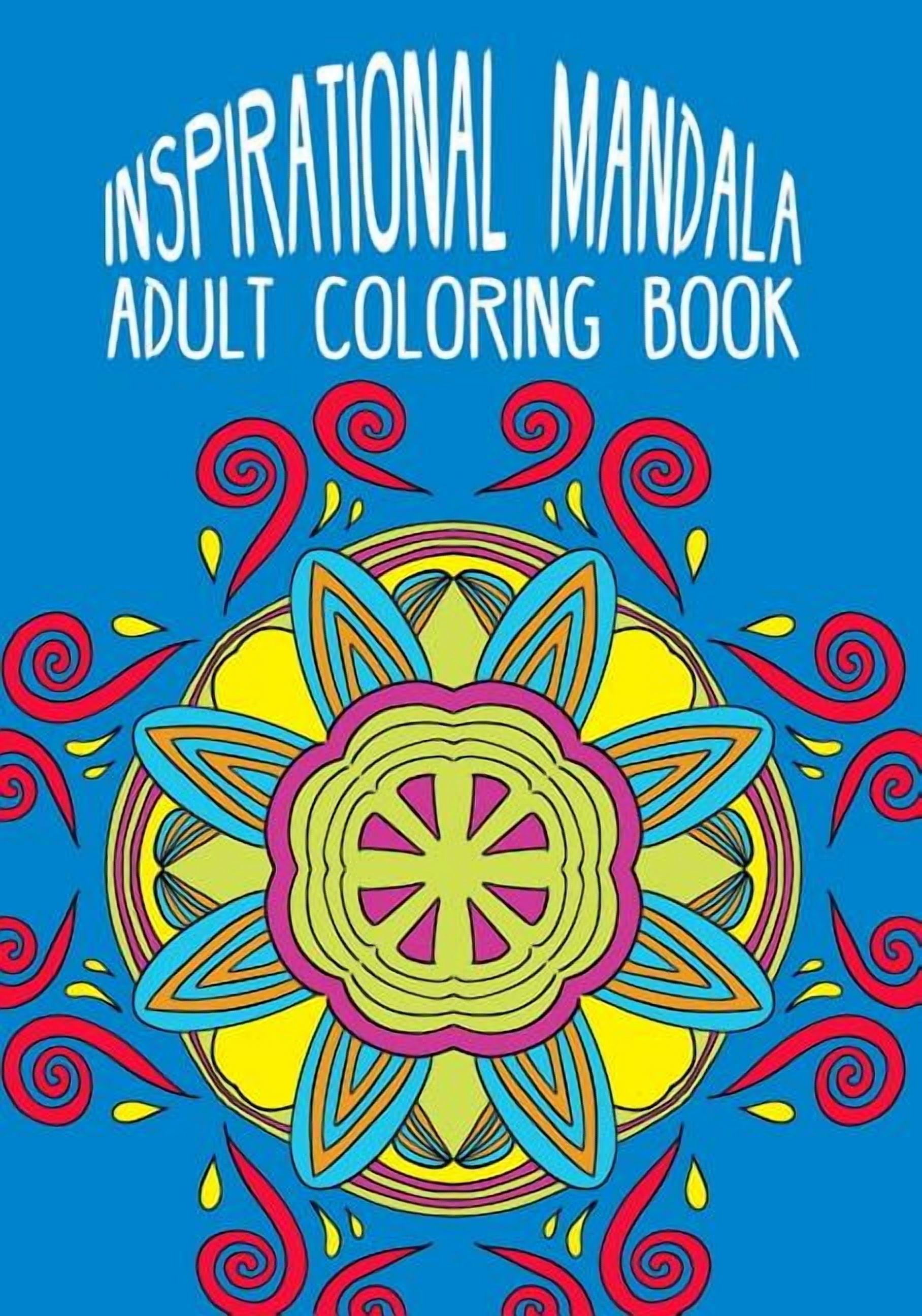 Inspirational Mandala Adult Coloring Book: Inspirational Quotes ...