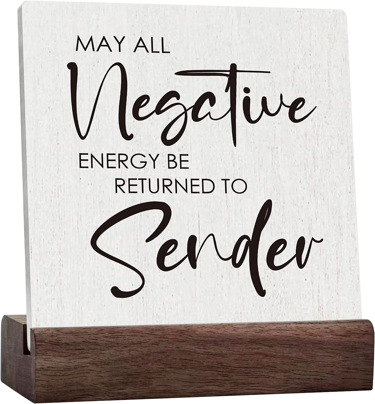 Inspirational May All Negative Energy Be Returned To Sender Ceramic ...