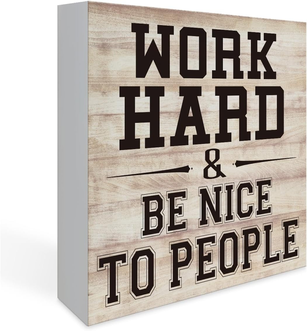 Inspirational Office Quote Wood Box Sign, Farmhouse Work Hard and Be ...