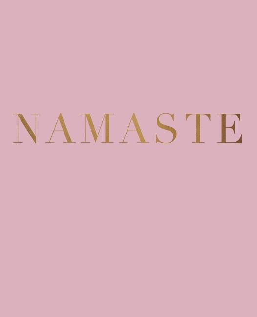 Inspirational Phrases in Blush: Namaste : A decorative book for coffee ...