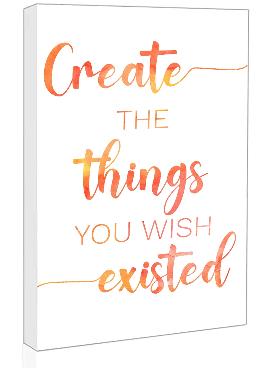 Inspirational Positive Quotes Wall Decor - Create the things you wish ...