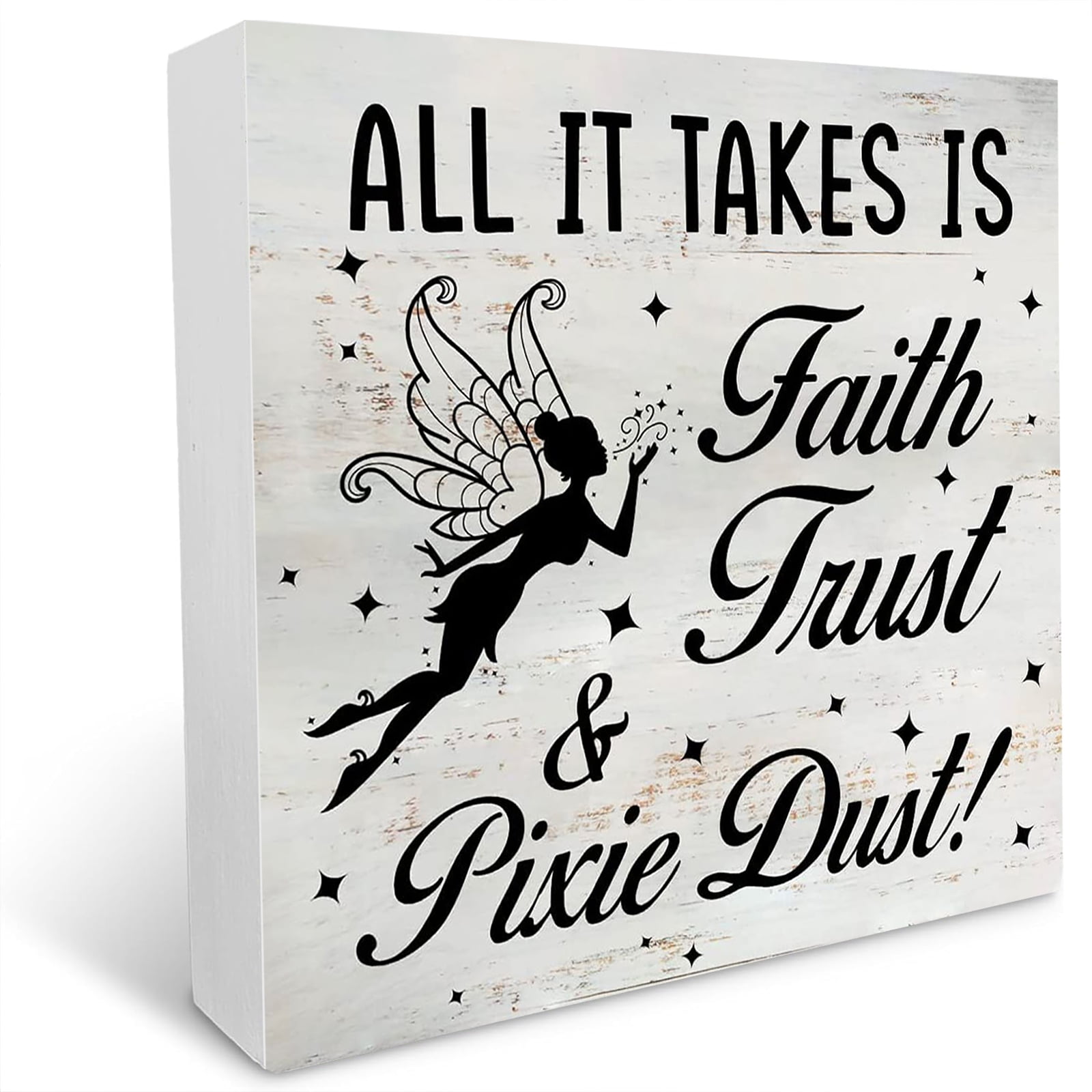 Inspirational Quote All It Takes is Faith Trust & Pixie Dust Wood Box Sign Rustic Wooden Box ...