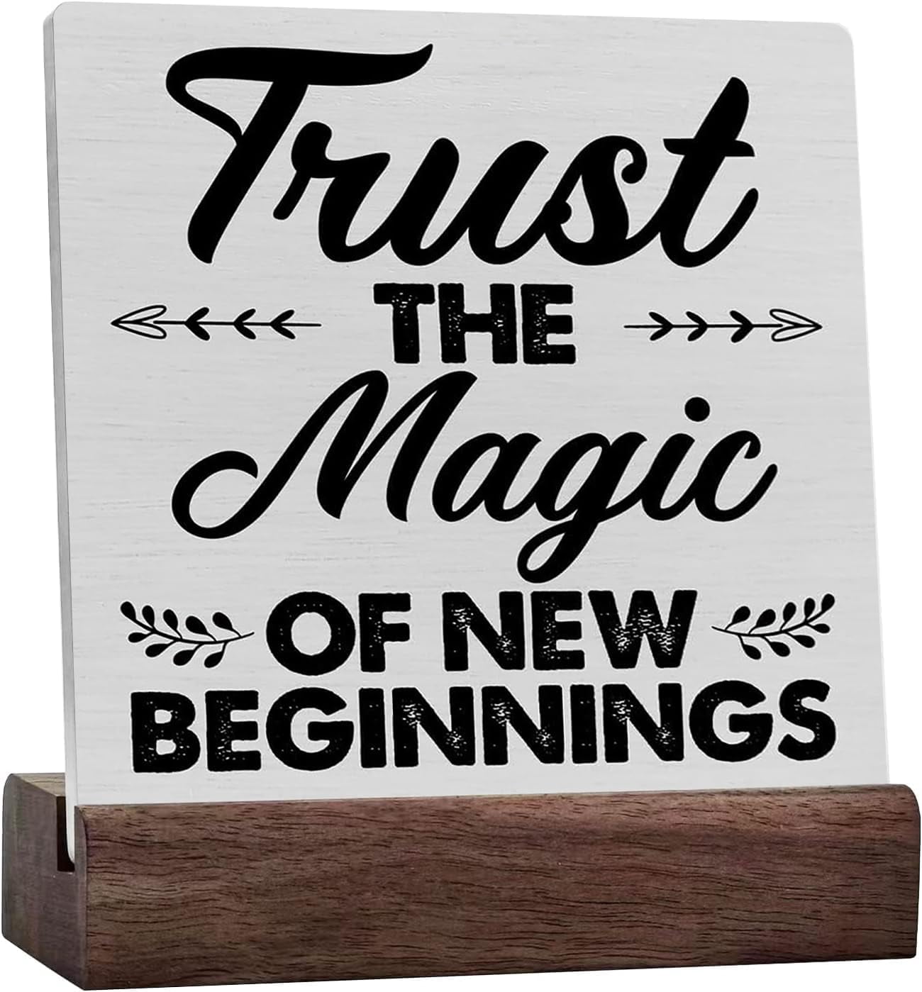 Inspirational Quote Ceramic Table Sign Rustic Trust The Magic Of New ...