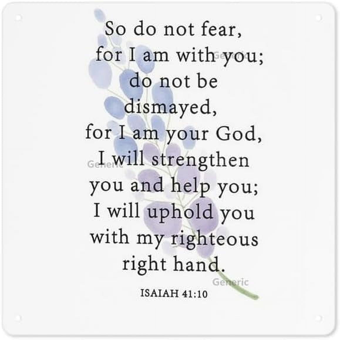 Inspirational Quote Country So Do Not Fear For I am You Bible Verse ...