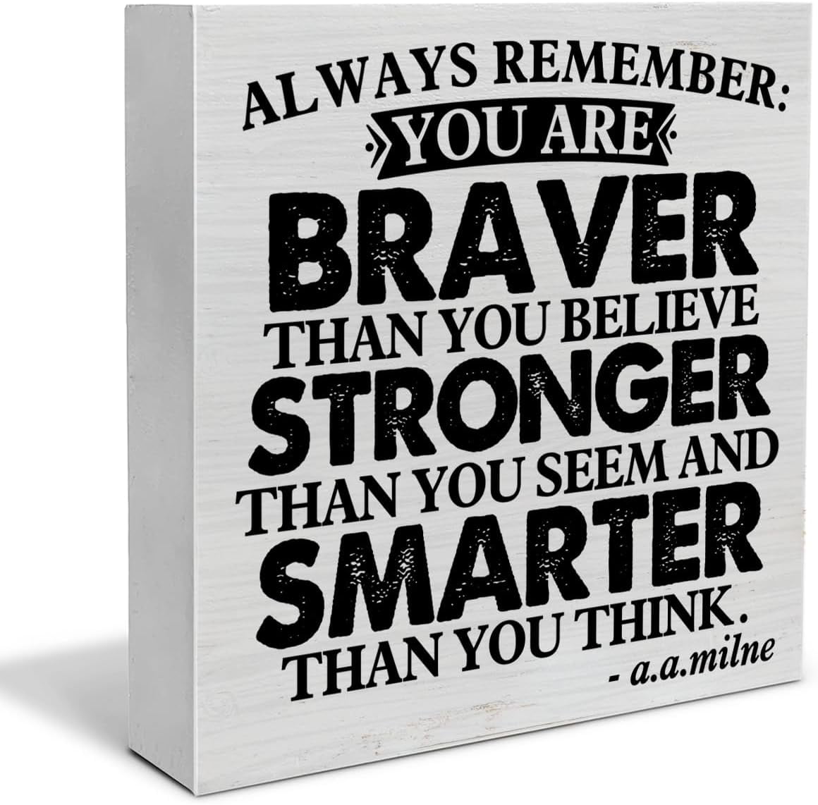 Inspirational Quote Decorative Wooden Box Sign Braver Quotes Sayings ...