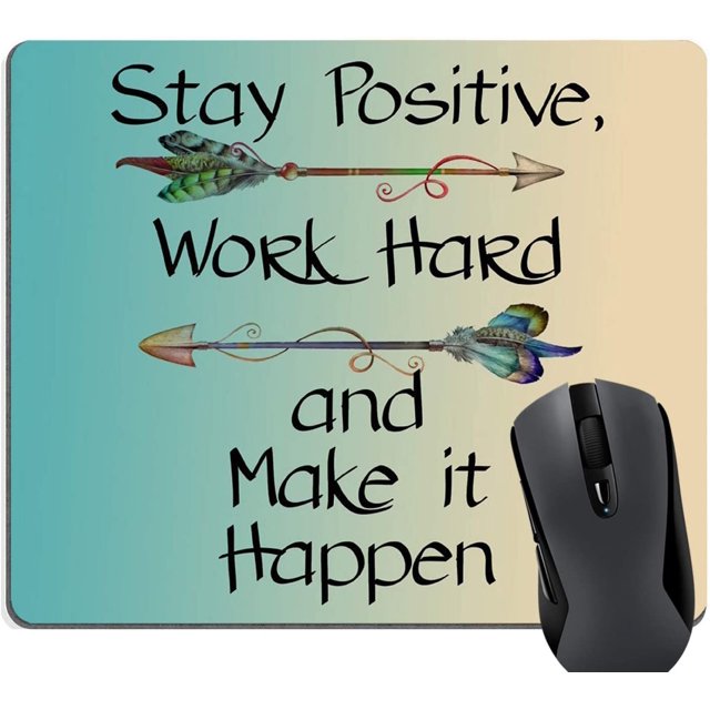 Inspirational Quote Gaming Mouse Pad Stay Positive Work Hard and Make ...