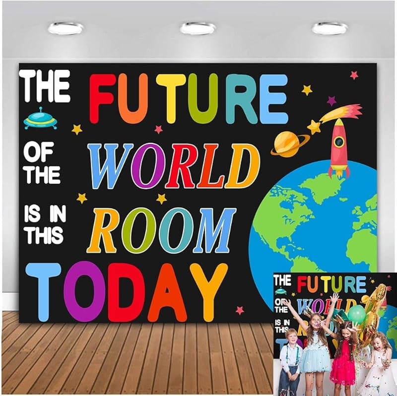 Inspirational Quote Photo Backdrop The Future of The World is in This ...