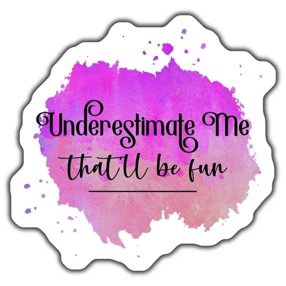 Inspirational Quote Sticker, Fun Sticker For Motivation, Positive Vibes ...
