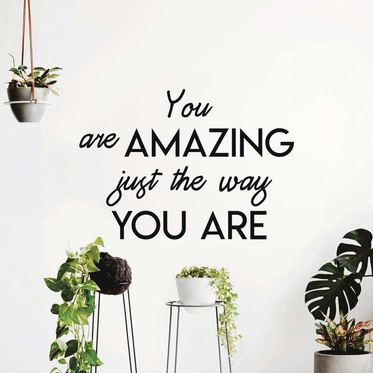 Inspirational Quote Wall Art Vinyl Decal - You are Amazing Just The Way ...