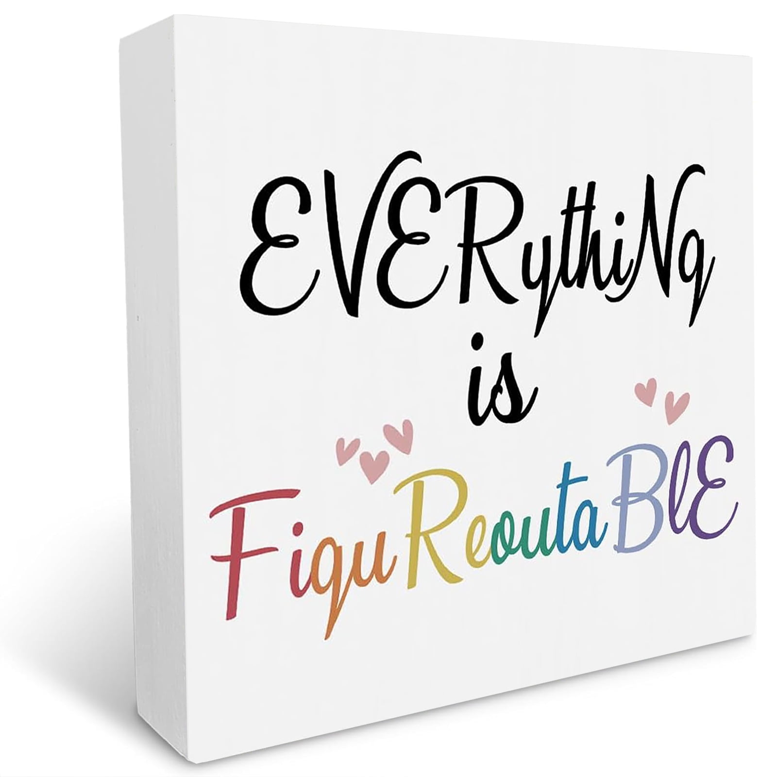 Inspirational Quote Wood Box Sign, Everything is Figureoutable Wood Box ...