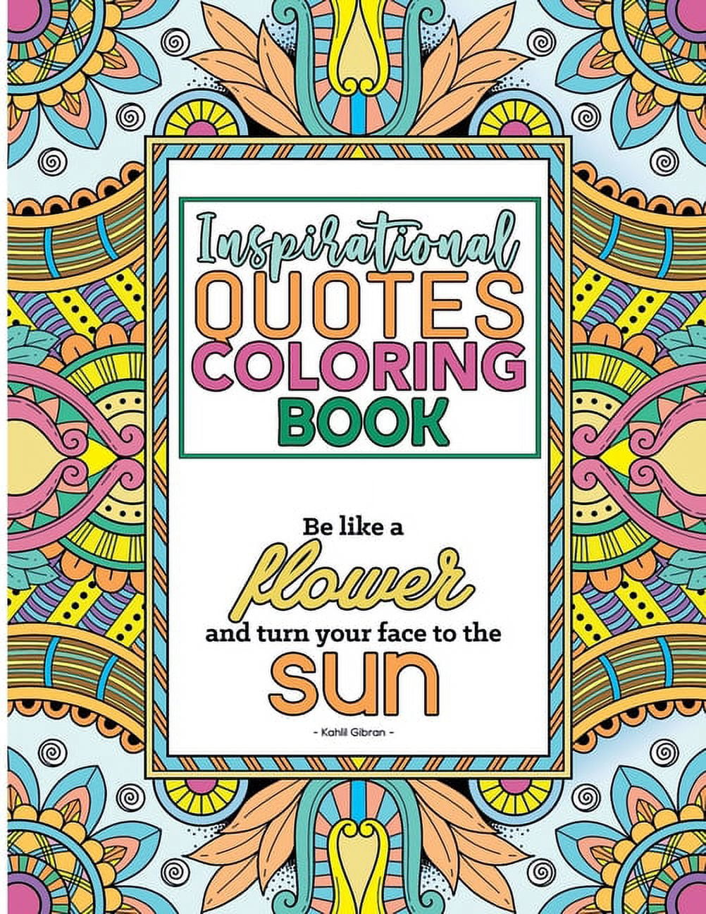 Inspirational Quotes Coloring Book: A Motivational Coloring Book with ...