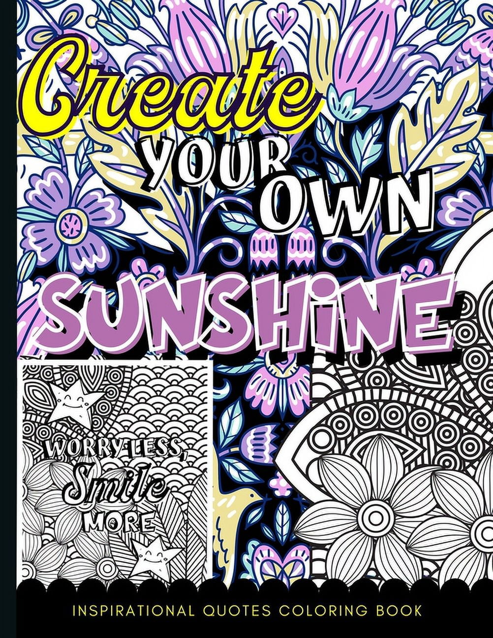 Inspirational Quotes Coloring Book : Create Your Own Sunshine ...