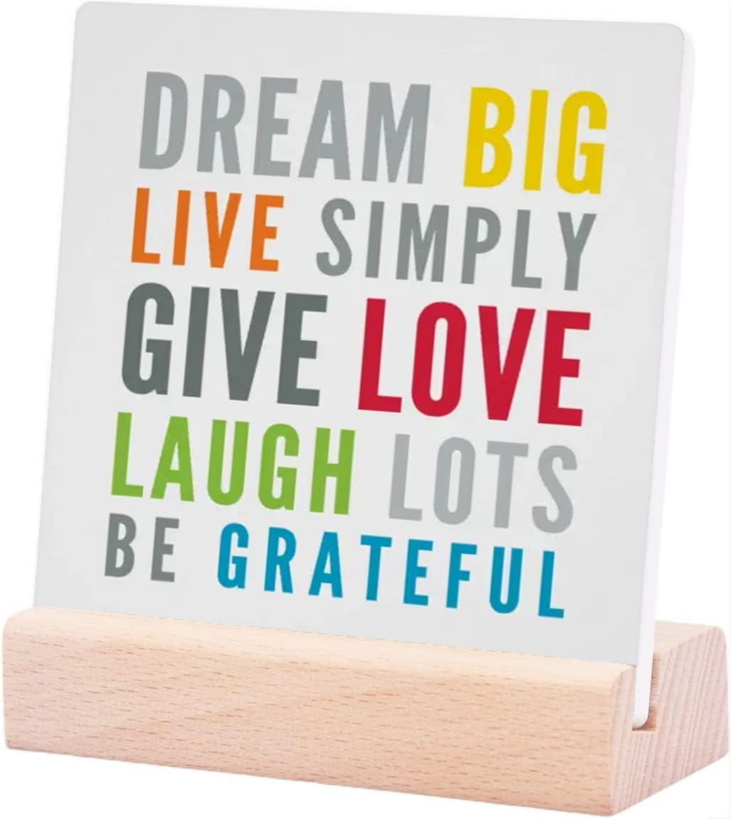 Inspirational Quotes Desk Decor Gifts for Friends- Dream Big Live ...