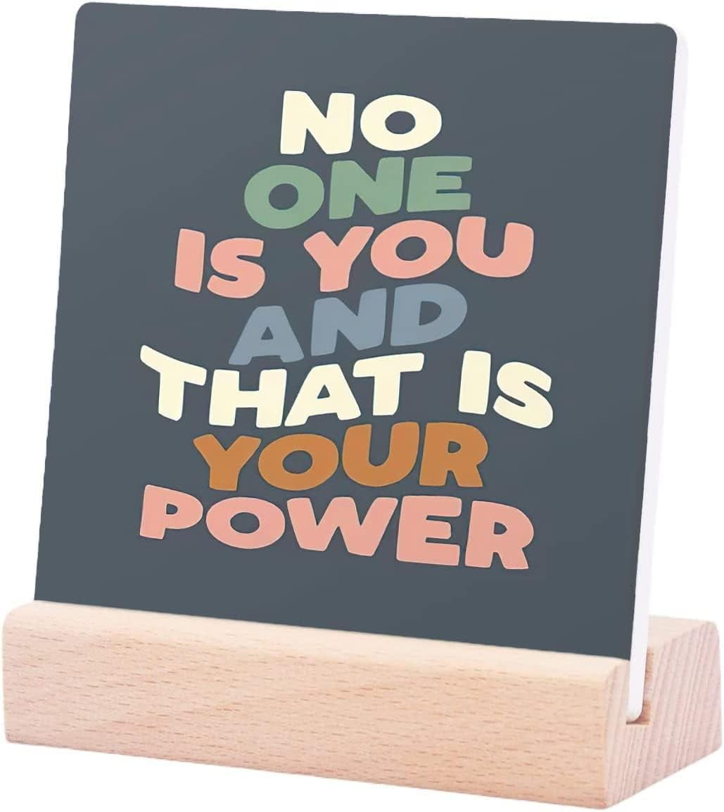 Inspirational Quotes Desk Decor Gifts -No One is You and That is Your ...