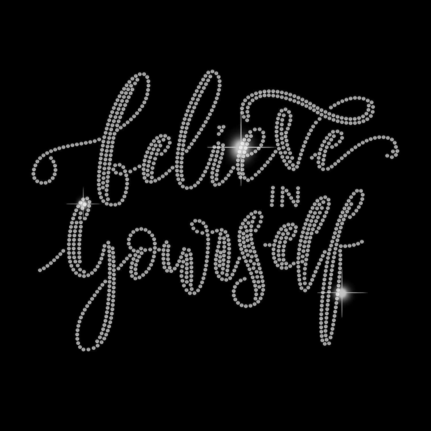 Inspirational Quotes Iron on Rhinestone Heat Transfer Believe in ...