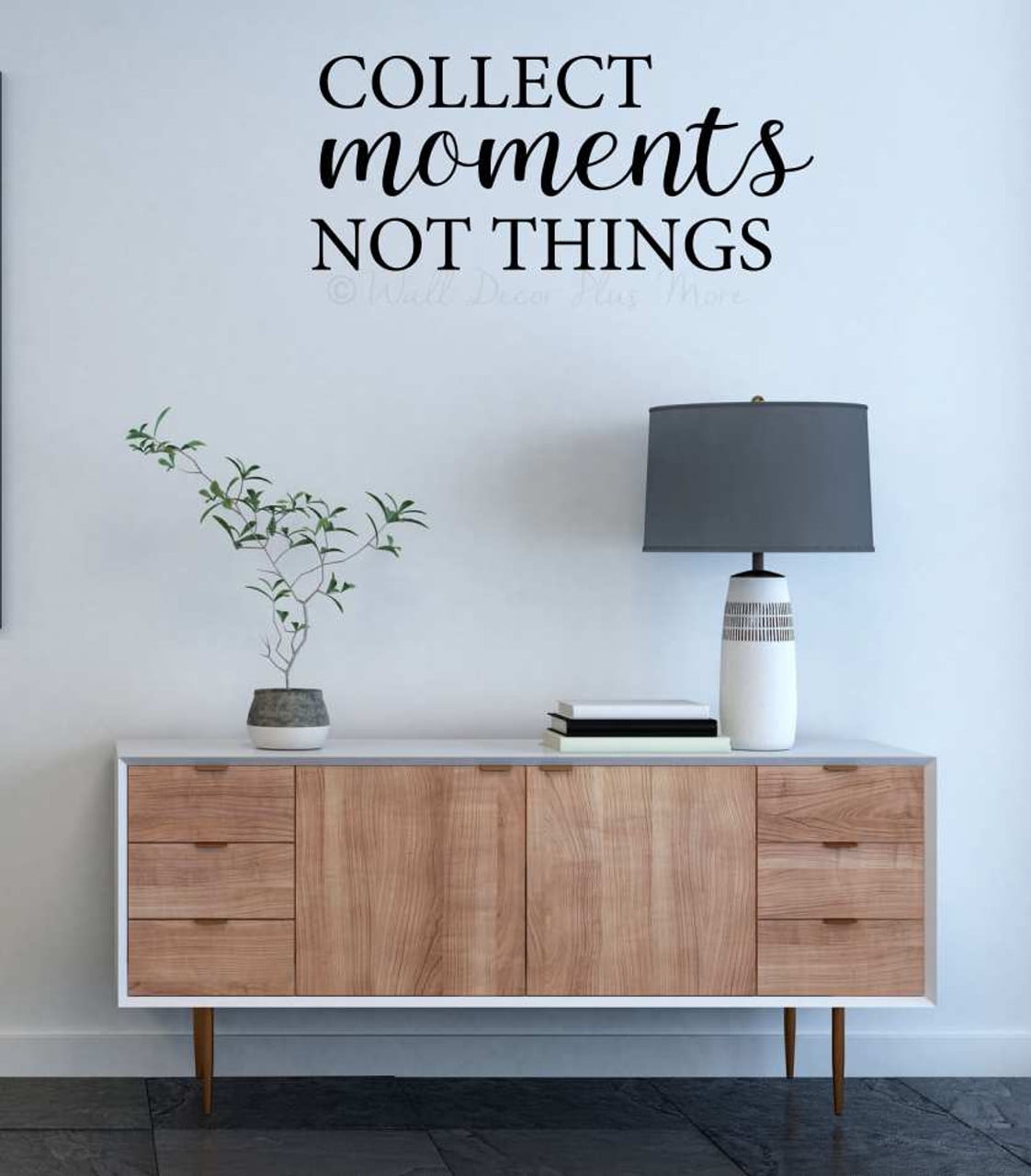 Inspirational Quotes Wall Decal - Collect Moments Not Things ...